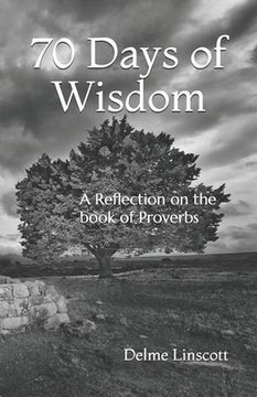 Libro 70 Days of Wisdom: A Reflection on the book of Proverbs (en ...