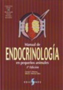 Libro Manual De Endocrinología En Pequeños Animales De C. T. Mooney, Mark E. Peterson - Buscalibre