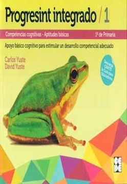 Libro Progresint Integrado (1 / 2) Competencias Cognitivas - Aptitudes Basicas (E / C), Yuste ...