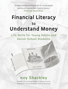 Libro Financial Literacy to Understand Money: Life Skills for Young ...