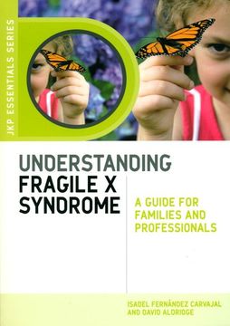 Libro Understanding Fragile X Syndrome. A Guide For Families And ...