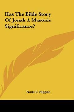 Libro has the bible story of jonah a masonic significance? (en Inglés ...