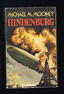 Libro Hindenburg De M Mooney Michael - Buscalibre