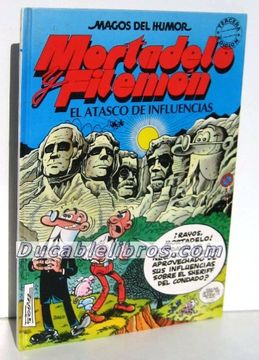 Libro el atasco de influencias. una aventura de mortadelo y filemon ...