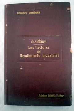 Libro Los factores del rendimiento industrial De Winter, Ernesto ...