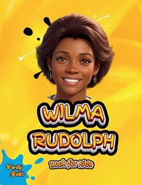 Libro Wilma Rudolph Book for Kids: The Biography of one of the Fastest ...