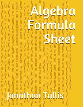 Libro Algebra Formula Sheet (Formula Sheets) De Jonathan Tullis - Buscalibre