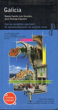 Libro galicia. las 18 mejores rutas por la comunidad. De rubén camilo ...