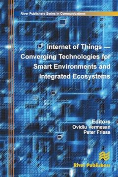 Libro Internet of Things: Converging Technologies for Smart Environments and Integrated ...