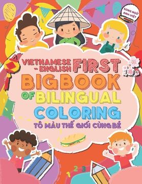 Libro Vietnamese-English First Big Book of Bilingual Coloring: Tô Màu ...
