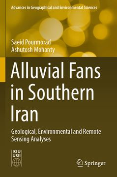 Libro Alluvial Fans in Southern Iran: Geological, Environmental and ...