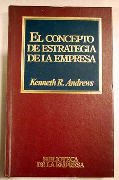 Libro el concepto de estrategia de la empresa De kenneth richmond ...