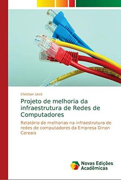 Libro Projeto de Melhoria da Infraestrutura de Redes de Computadores ...