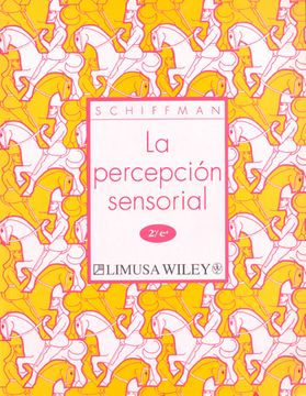 Libro percepcion sensorial,la (2, schiffman harvey richard, ISBN ...