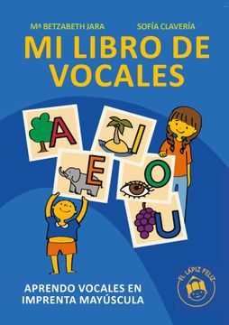 Book Mi Libro de Vocales: Aprendo Vocales en Imprenta Mayúscula (in ...