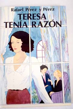 Libro Teresa tenía razón De Pérez y Pérez, Rafael - Buscalibre