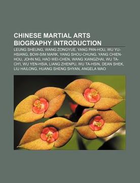 Libro chinese martial arts biography introduction: leung sheung, wang ...