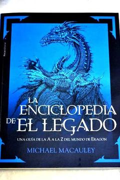 Libro La Enciclopedia De El Legado; Una Guía De La A A La Z Del Mundo ...