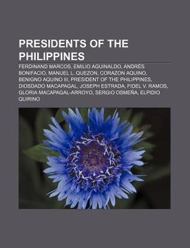 Libro presidents of the philippines: ferdinand marcos, emilio aguinaldo ...
