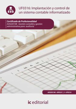 Libro Implantación y Control de un Sistema Contable Informatizado. Adgd0108 - Gestión Contable y ...