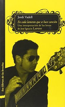 Libro En Cada Lamento que se Hace Canción: Una Interpretación de las ...