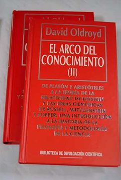 Libro El arco del conocimiento De Oldroyd, David - Buscalibre