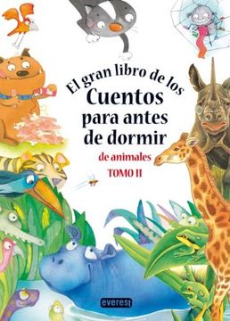 Libro El Gran Libro de los Cuentos Para Antes de Dormir de Animales ...