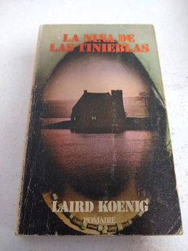 Libro La niña de las tinieblas De Laird Koenig - Buscalibre Argentina