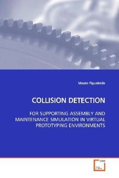 Libro COLLISION DETECTION: FOR SUPPORTING ASSEMBLY AND MAINTENANCE SIMULATION IN VIRTUAL ...