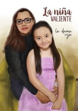 Libro La Niña Valiente, La Dama Roja, ISBN 9789942885319. Comprar en ...
