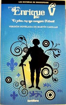Libro Enrique V. El joven rey que conquistó Francia De Casillas, Martín ...
