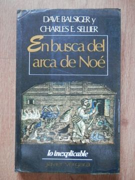 Libro En Busca Del Arca De Noé De Dave Balsiger, Charles E. Sellier - Buscalibre