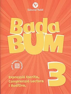 Libro Badabum 3 3ºPrimaria. Expressi¢ Escrita. Compresi¢ Lectora i ...