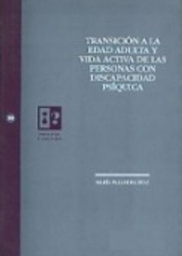 Libro Transicion A La Edad Adulta Y Vida Activa Delas Personas Con ...