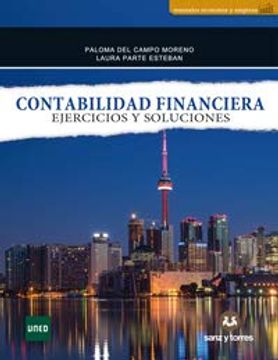 Libro Contabilidad Financiera: Ejercicios y Soluciones De Paloma Del Campo Moreno; Laura Parte ...