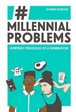 Libro Millennial Problems: Everyday Struggles of a Generation De Rowan ...