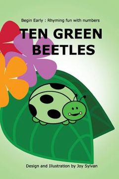 Libro Ten Green Beetles: Begin Early: Rhyming fun with numbers ...