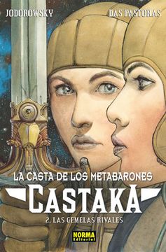 Libro Castaka 02. Las Gemelas Rivales De Alejandro Jodorowsky - Buscalibre
