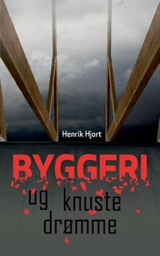 Libro Byggeri og knuste drømme (en Danés) De Hjort, Henrik - Buscalibre