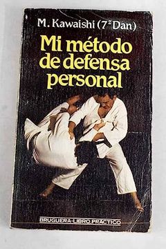 Libro Mi Método de Defensa Personal De Kawaishi, Mikonosuke ...
