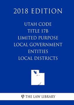 Libro Utah Code - Title 17B - Limited Purpose Local Government Entities ...