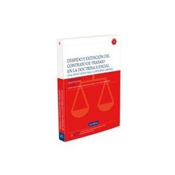 Libro Despido y Extinción del Contrato de Trabajo en la Doctrina Judicial (E-Book). De María ...