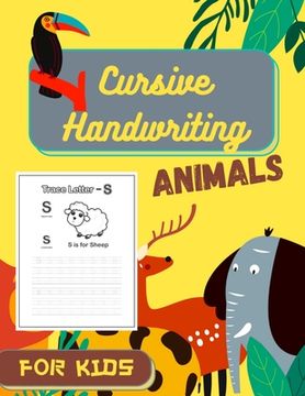 Libro Cursive Handwriting Animals for Kids: Cursive letter tracing book ...