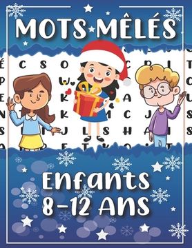 Book Mots Meles Enfants 8 à 12 ans: 100 Puzzles Amusants en Gros ...