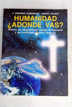 Libro Humanidad, ¿adónde vas? De Almendras, J. Georges - Buscalibre