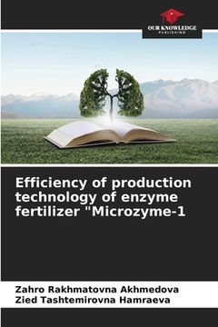 Libro Efficiency of production technology of enzyme fertilizer ...