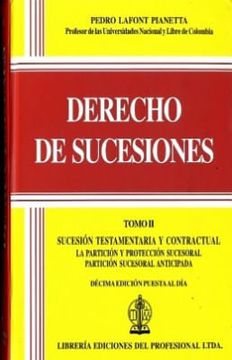 Libro Derecho de Sucesiones Tomo ii De Pedro Lafont Pianetta - Buscalibre