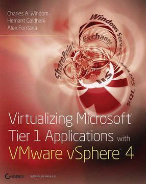 Libro Virtualizing Microsoft Tier 1 Applications With Vmware Vsphere 4 De Hemant Gaidhani, Alex ...