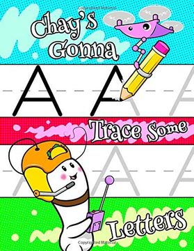 Libro Chay's Gonna Trace Some Letters: Personalized Tracing Workbook ...