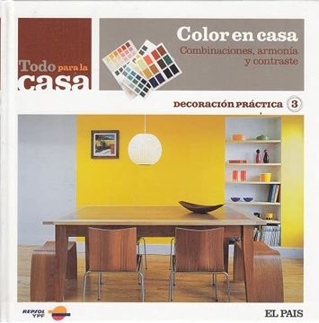 Libro Color en Casa: Combinaciones, Armonia y Contraste. Decoración ...